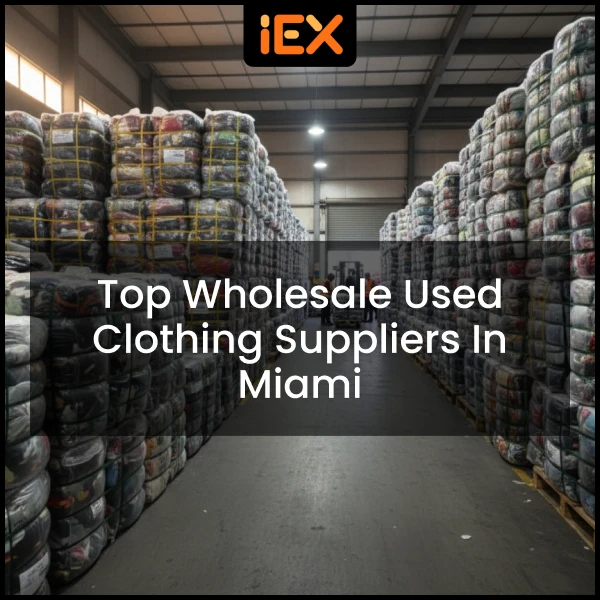 Top Wholesale Used Clothing Suppliers in Miami | Indetexx